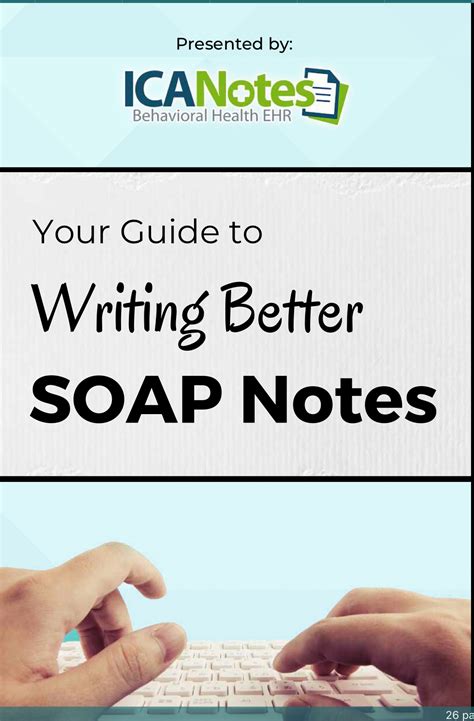 Your Guide To Writing Better SOAP Notes By ICA Notes Goodreads