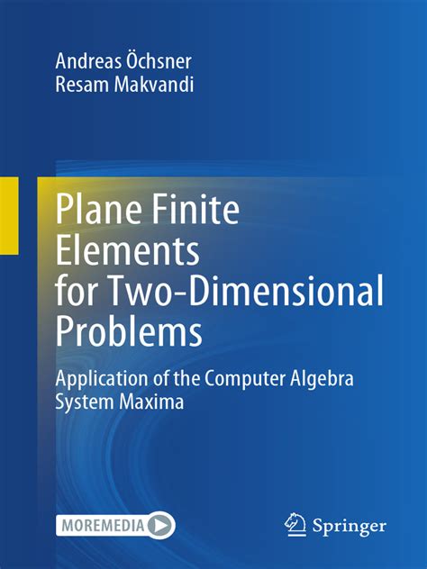 Andreas Öchsner Resam Makvandi Plane Finite Elements For Two Dimensional Problems