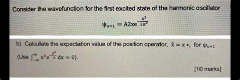 Solved Consider The Wavefunction For The First Excited State