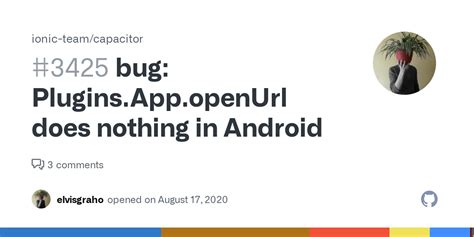 Bug Plugins App OpenUrl Does Nothing In Android Issue Ionic Team Capacitor GitHub