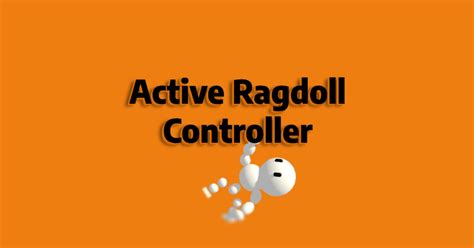 Ragdoll Controller Game Toolkits Unity Asset Store