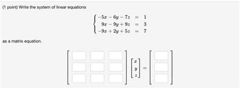 solved 1 point write the system of linear equations
