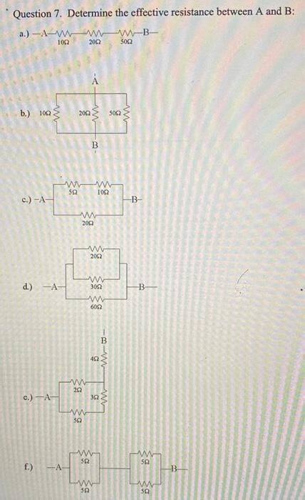 Solved Question 7 Determine The Effective Resistance