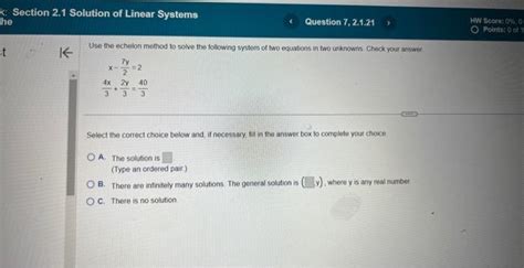 Solved Use The Echelon Method To Solve The Following Sys