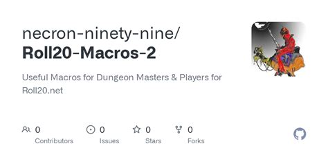 Github Necron Ninety Nineroll20 Macros 2 Useful Macros For Dungeon
