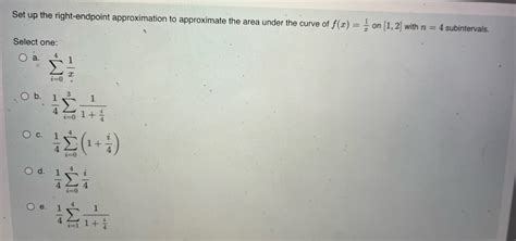 Answered Set Up The Right Endpoint Approximation… Bartleby