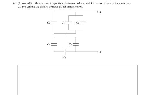 [solved] a 2 points find the equivalent capacitance between nodes