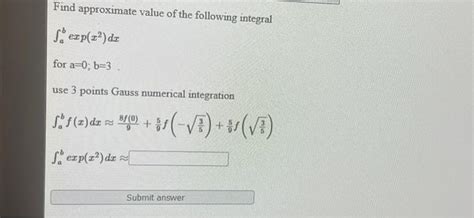 Solved Find Approximate Value Of The Following Integral Chegg