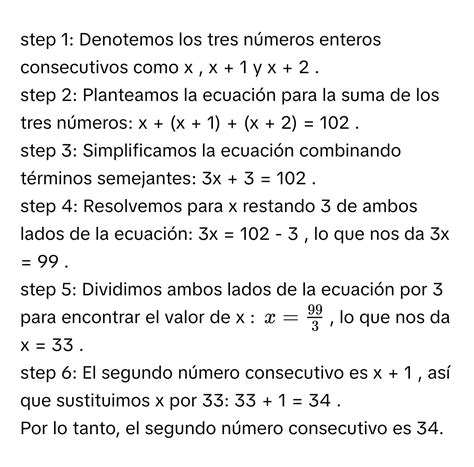 Solved Tres Números Enteros Consecutivos Se Presentan En Orden Progresivo Si Su Suma Es 102
