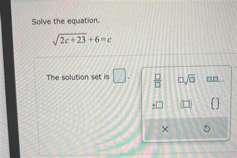 Solved Solve The Equation Simplify Your Answer If Possible Chegg Com