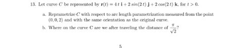 Solved 13 Let Curve C Be Represented By Chegg Com