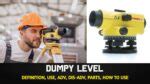 Dumpy Level Survey Definition Use Advantages Disadvantages Parts How To Use Construction