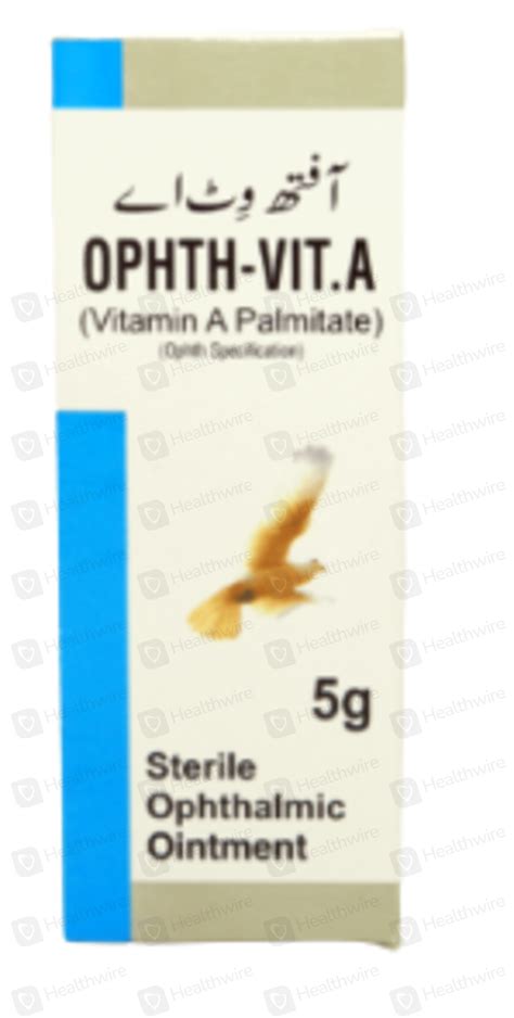 Ophth Vit A Oint Price In Pakistan Uses Dosage Side Effects