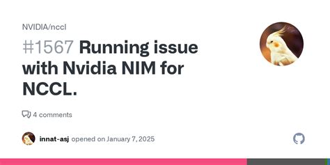 Running Issue With Nvidia Nim For Nccl · Issue 1567 · Nvidianccl · Github
