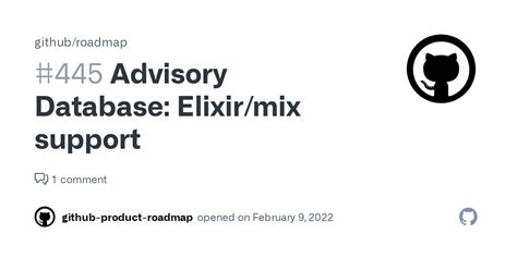 Advisory Database Elixir Mix Support Issue Github Roadmap Github