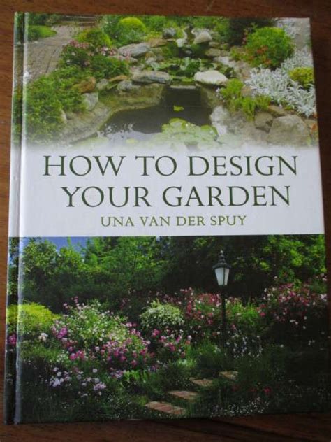 Home And Garden How To Design Your Garden Una Van Der Spuy For Sale In