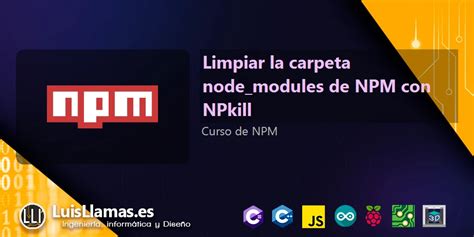 Limpiar La Carpeta Node Modules De NPM Con NPkill
