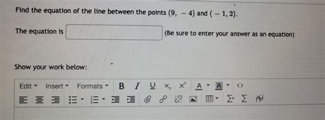 Solved Find The Equation Of The Line Between The Points Chegg