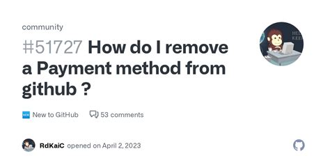 How Do I Remove A Payment Method From Github Community Discussion GitHub
