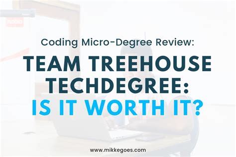 treehouse techdegree review 2021 is it worth it