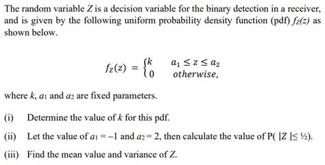 Solved The Random Variable Z Is A Decision Variable For The