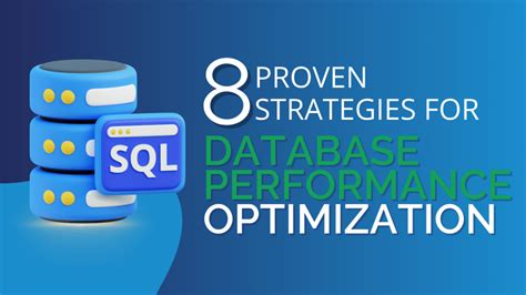 Proven Strategies For Database Performance Optimization