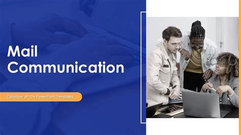 Mail Communication Ppt PowerPoint Presentation Complete Deck With Slides