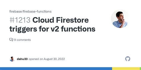 Cloud Firestore Triggers For V2 Functions · Issue 1213 · Firebase