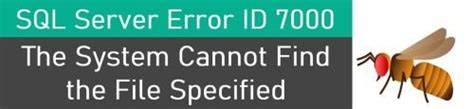 SQL SERVER Event ID The System Cannot Find The File Specified SQL Authority With