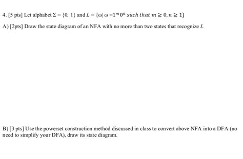 Solved 4 5 Pts Let Alphabet 0 1 And L Wo 1mon Chegg Com