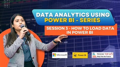 Data Analytics Using Power Bi Session 3 How To Load Data In Power Bi Youtube
