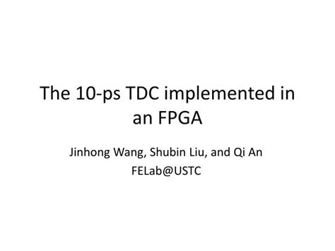 Ppt The 10 Ps Tdc Implemented In An Fpga Powerpoint Presentation Free Download Id 389600