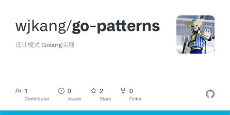 Github Wjkanggo Patterns 设计模式 Golang实现