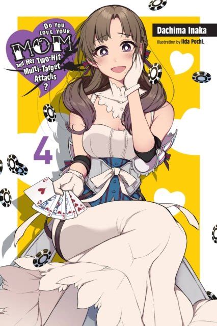 do you love your mom and her two hit multi target attacks vol 4