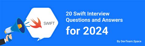 25 swift interview questions and answers devteam space