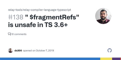 Fragmentrefs Is Unsafe In Ts 36 · Issue 138 · Relay Toolsrelay