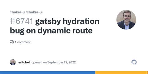 Gatsby Hydration Bug On Dynamic Route Issue Chakra Ui Chakra Ui Github