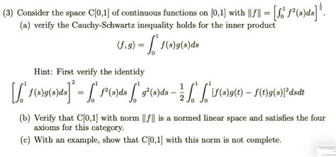 Solved 3 Consider The Space C 0 1 Of Continuous Functions Chegg Com