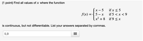 Solved Point Find All Values Of X Where The Function Chegg