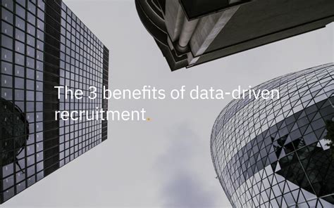 The 3 Benefits Of Data Driven Recruitment Textmetrics
