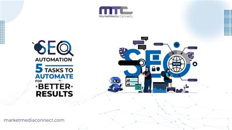 seo automation 5 tasks to automate for better results