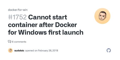 Cannot Start Container After Docker For Windows First Launch Issue Docker For Win GitHub