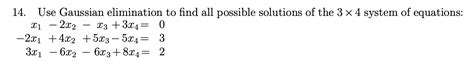 solved 14 use gaussian elimination to find all possible