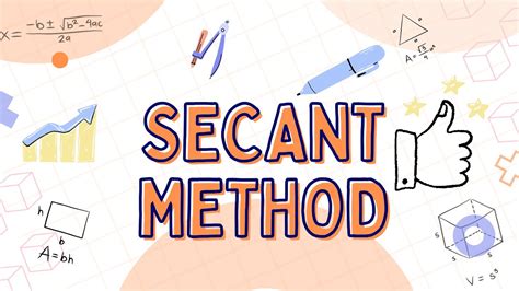 Secant Method For Mathematics 1 Youtube