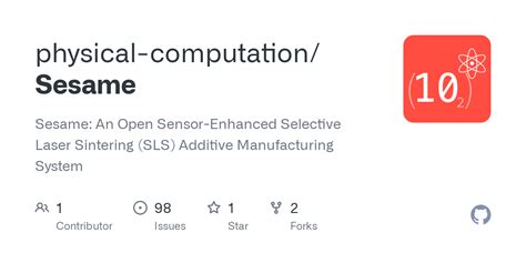 GitHub Physical Computation Sesame Sesame An Open Sensor Enhanced Selective Laser Sintering