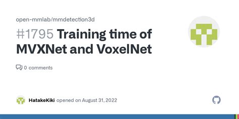training time of mvxnet and voxelnet · issue 1795 · open mmlab
