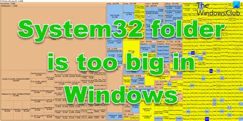 System32 Folder Too Big In Windows 1110