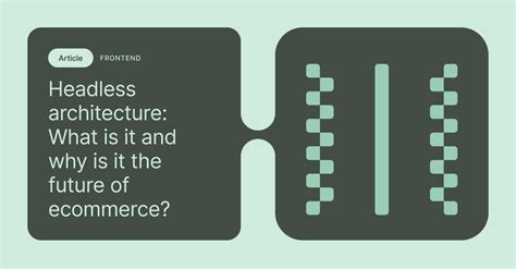 Headless Architecture What Is It Alokai