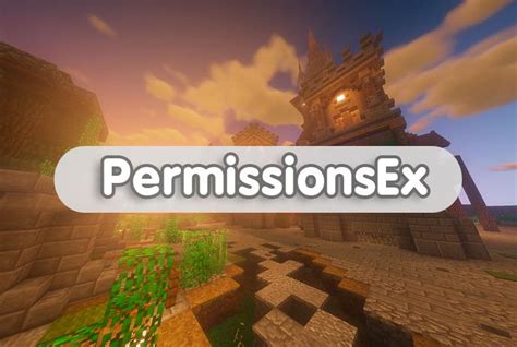 Permissions Ex 1 12 2 плагин для распределения игроков по группам