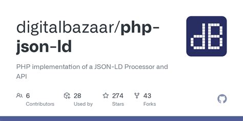 Github Digitalbazaarphp Json Ld Php Implementation Of A Json Ld Processor And Api